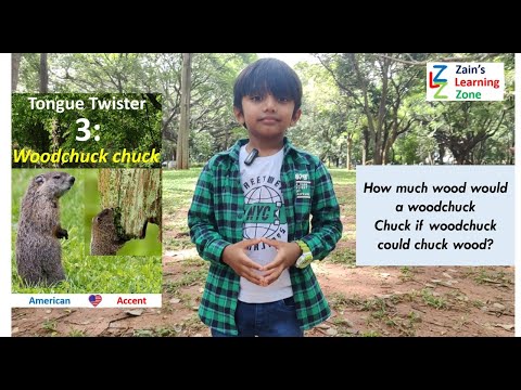 Wood Chuck Chuck - Tongue Twister. How much wood would a woodchuck chuck if a woodchuck could chuck