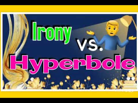 Irony vs. Hyperbole (Figures of Speech)