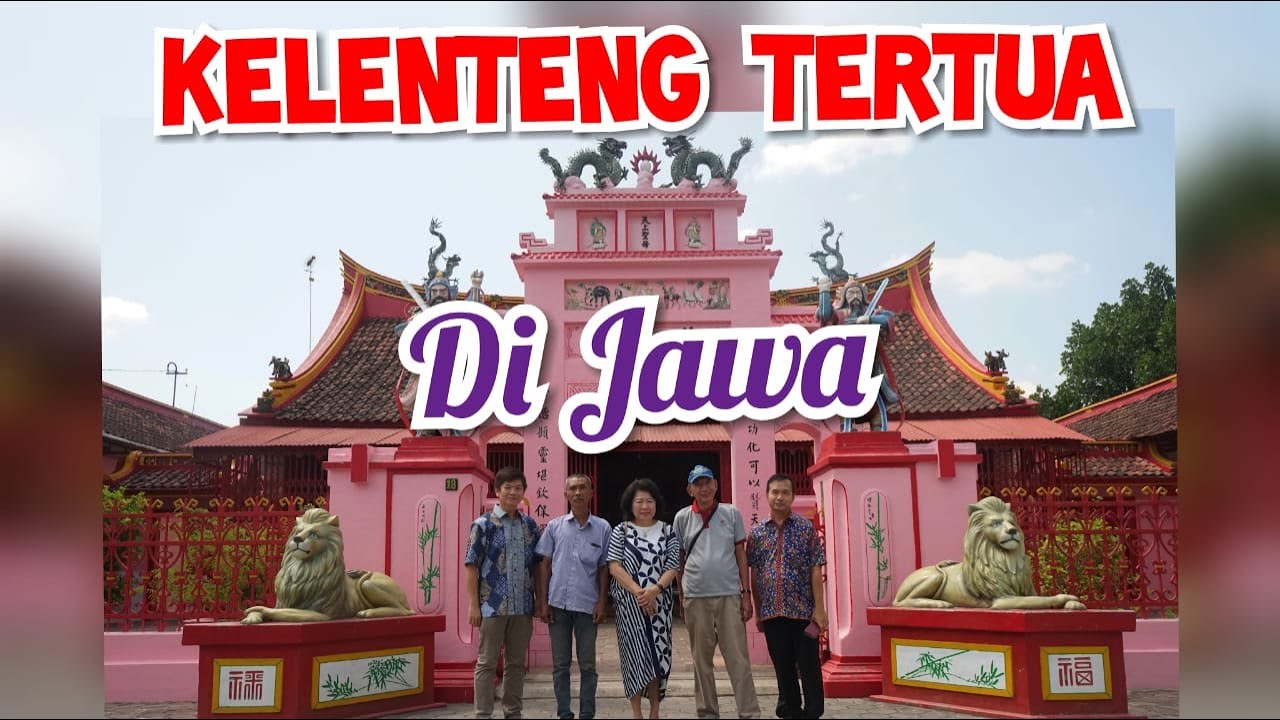 KELENTENG TERTUA || CU AN KIONG || KELENTENG TERTUA DI LASEM