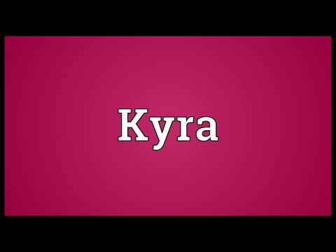 Kyra Meaning