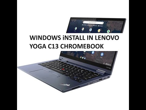 FULL VIDEOS HOW TO INSTALL WINDOWS & AUDIO & TOUCHPAD DRIVERS IN LENOVO C13 YOGA CHROMEBOOK #viral
