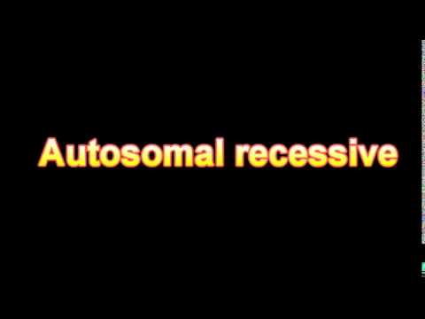 What Is The Definition Of Autosomal recessive Medical Dictionary Free Online