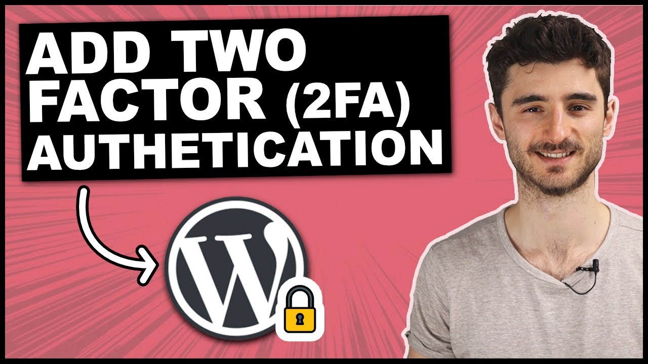 How to Enable Two-factor Authentication (2FA) In WordPress (WP Security Plugin)