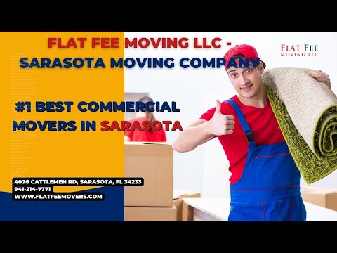 #1 Best Commercial Movers in Sarasota | Flat Fee Moving LLC - Sarasota Moving Company