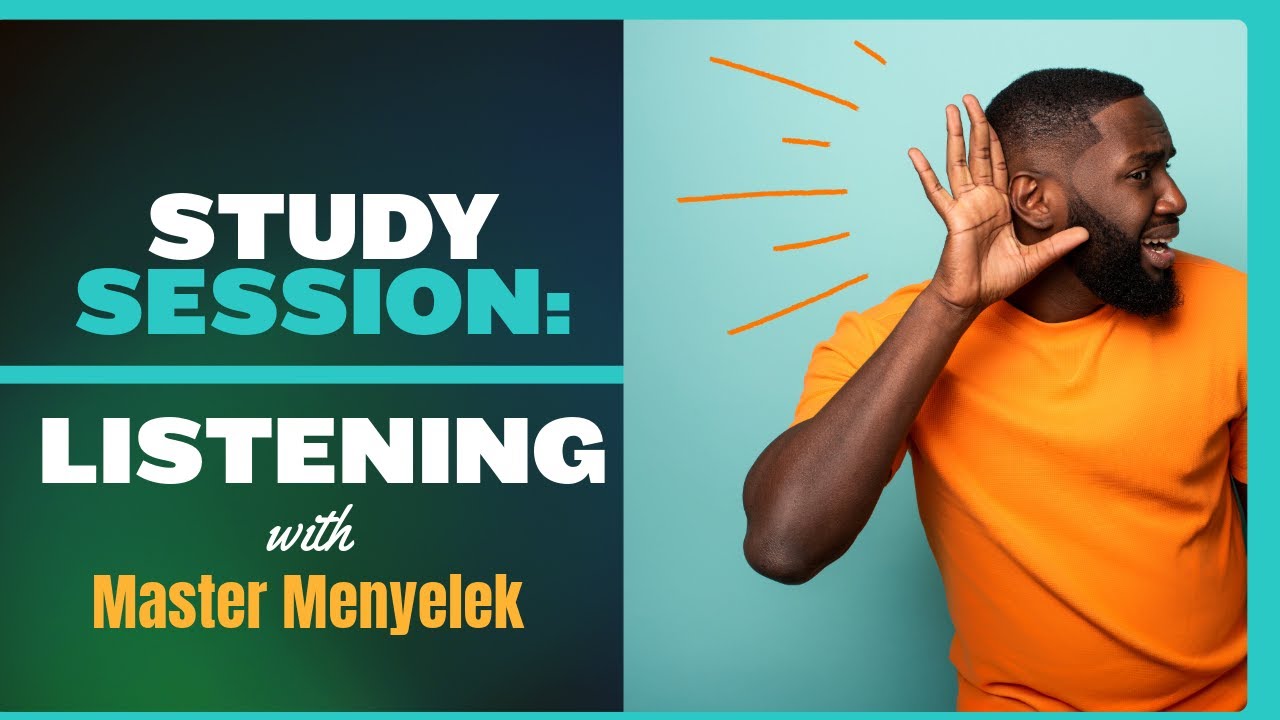 ANU Study Session: Listening
