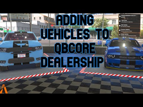 QBCore - Adding Vehicles to the Dealership