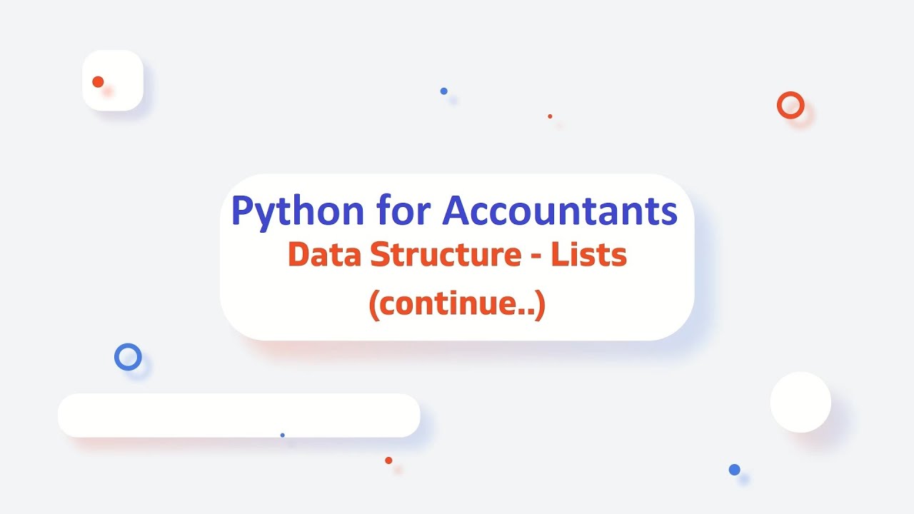 Python for Accountants Part 7: Lists Methods