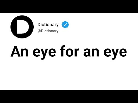 An eye for an eye Meaning In English