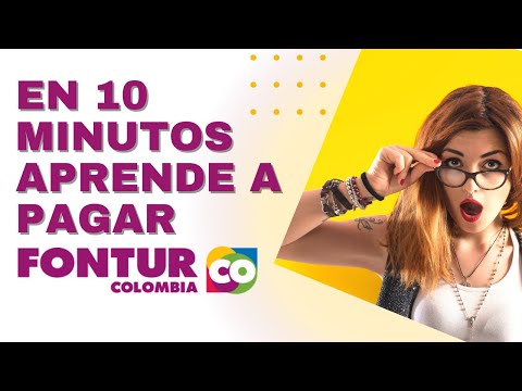 ¿Fechas para pago contribución Parafíscal FONTUR? Instructivo de liquidación y tutorial completo.