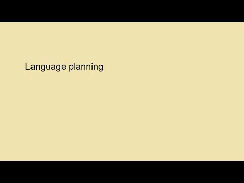 Sociolinguistics Part 7: Language Planning