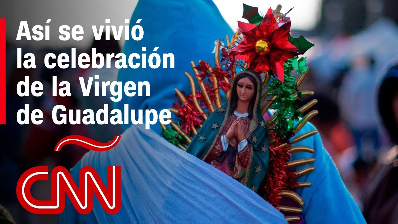 Día de la Virgen de Guadalupe: ¿cuál es su historia y cómo se vivió la celebración en México?