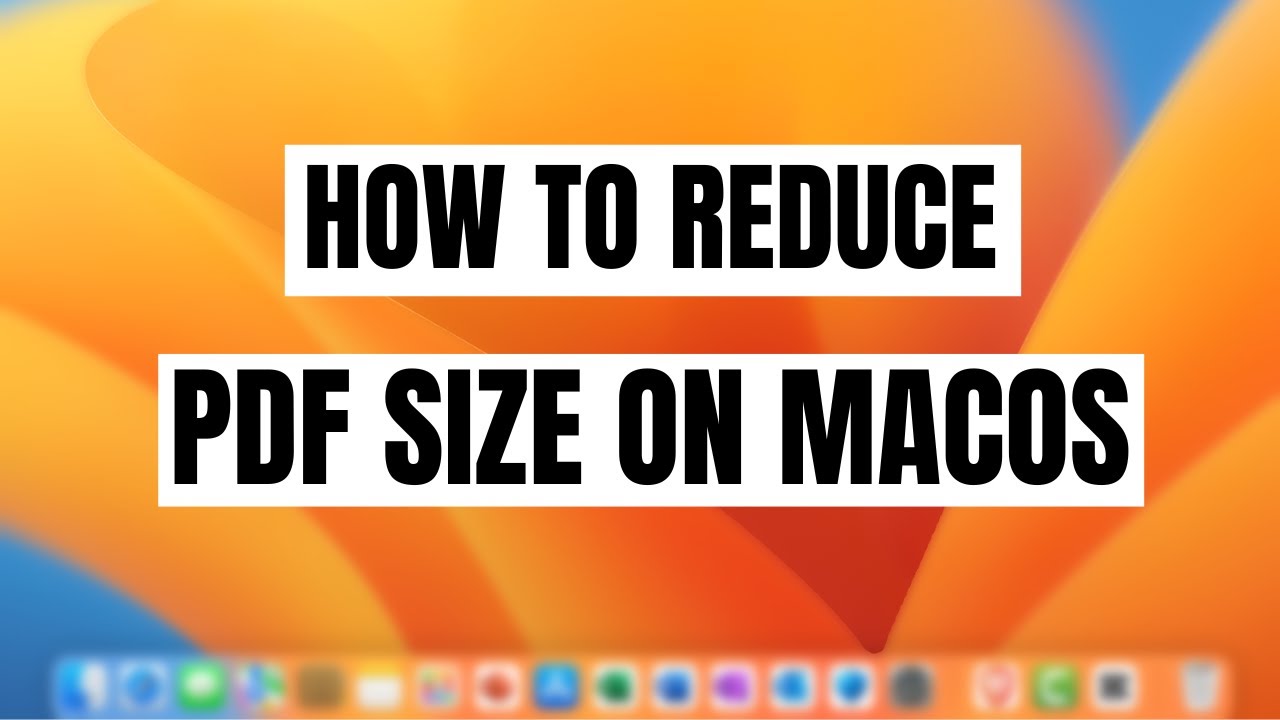 How To Reduce the Size of a PDF on Mac Using Preview