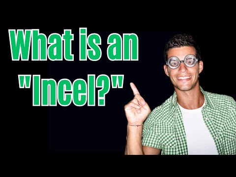 What Is an "Incel?"