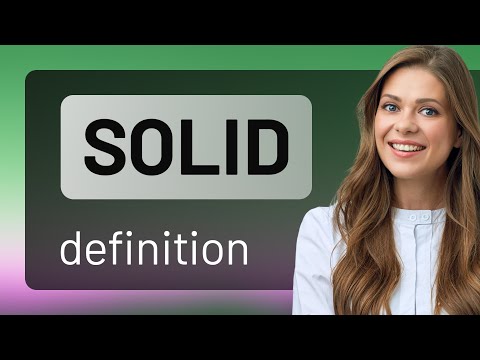 Solid • meaning of SOLID