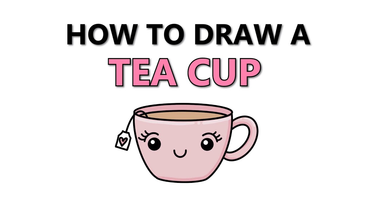 How to Draw a Cute Tea Cup  |  Easy Kawaii Step By Step Drawing Tutorial