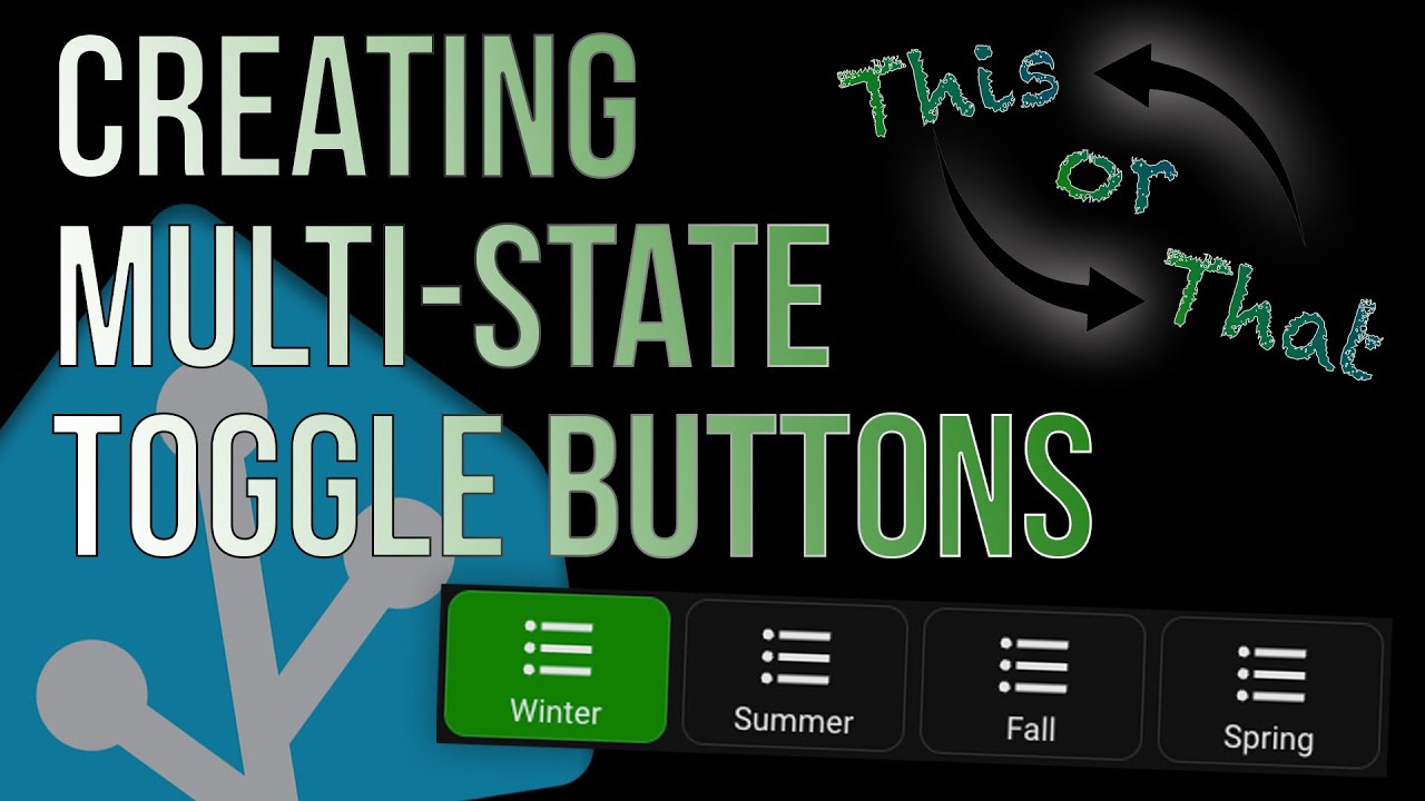 Creating a Multi-State Toggle Button Group in Home Assistant