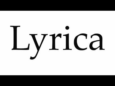 How to Pronounce Lyrica