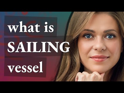 Sailing vessel | meaning of Sailing vessel