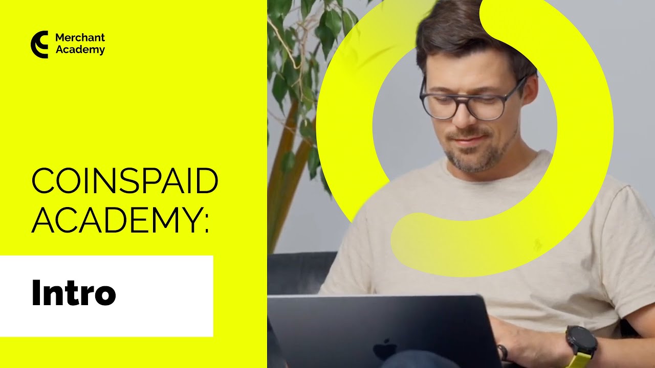 Introduction | CoinsPaid Academy