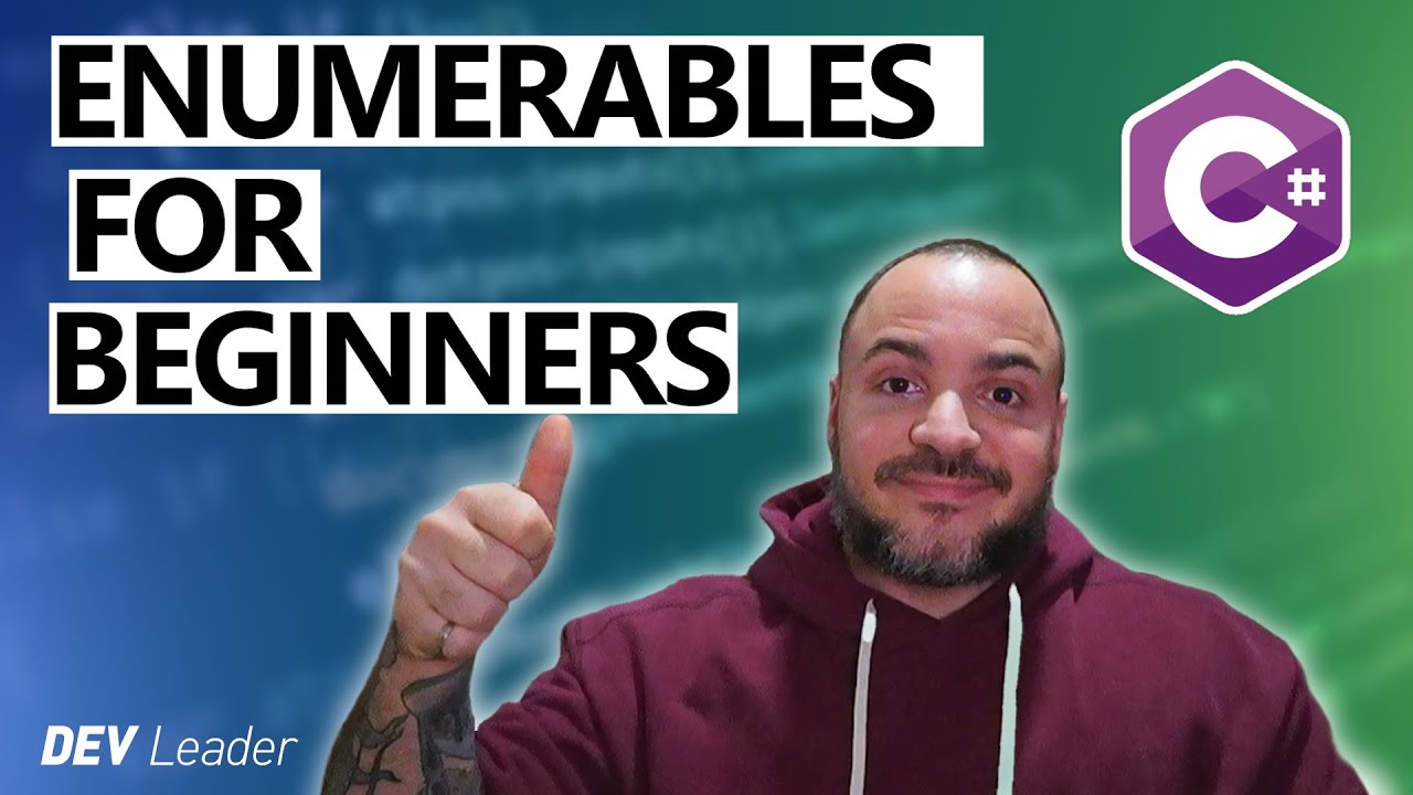 Beginner CRASH COURSE for IEnumerable in .NET C#