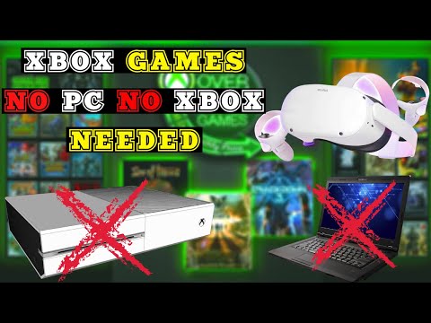 XBOX Games ON Oculus Quest or Quest 2 NO PC & NO XBOX NEEDED