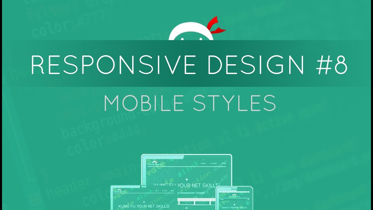 Responsive Web Design Tutorial #8 - Mobile Styles