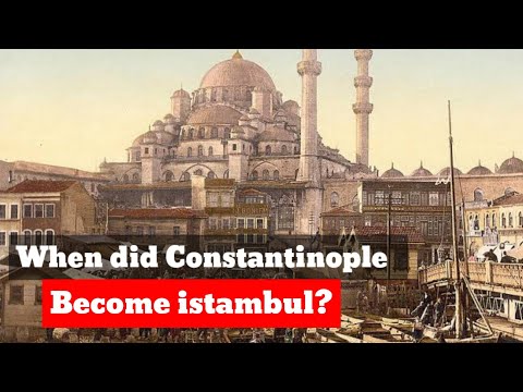 When did Constantinople become Istanbul? Short animated history