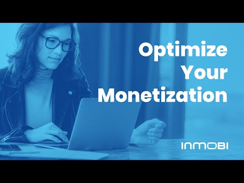 How To Optimize Your Monetization With InMobi
