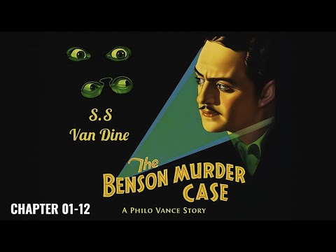 The Benson Murder Case 🎧 Jazz Age Mystery | S. S. Van Dine | Part 1