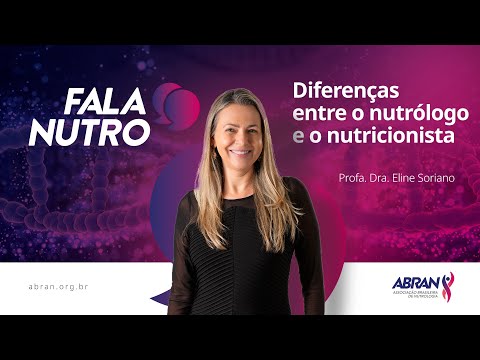 "Fala Nutro!" - Prof. Dra. Eline Soriano I Diferenças entre o nutrólogo e o nutricionista