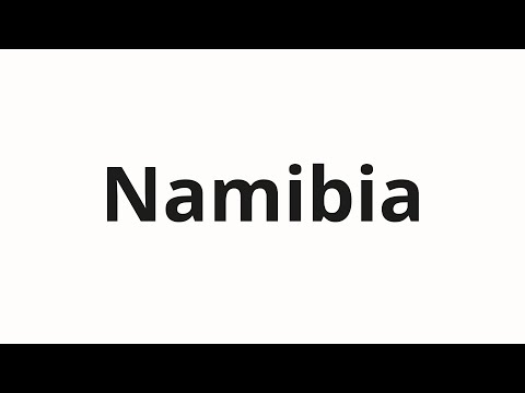 How to pronounce Namibia