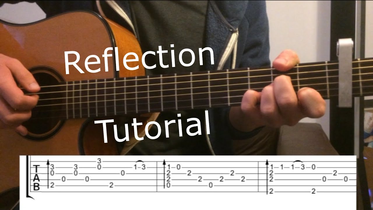Learn to Play - Reflection (Mulan) - Fingerstyle Guitar Tutorial