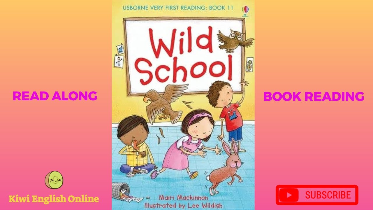 🌿📚 Join the Adventure at Wild School! 🐾 Children's Book Reading for Young Explorers