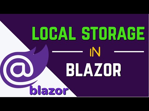 Learn How to use Local Storage in Blazor || Manage Session in Blazor || Blazored LocalStorage ...