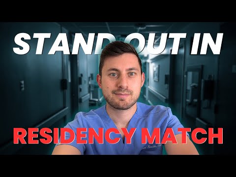 Stand Out In The Residency Match Process