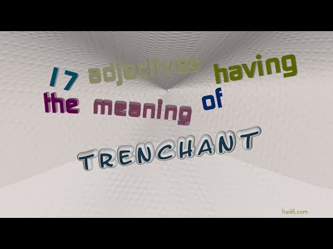 trenchant - 17 adjectives meaning trenchant (sentence examples)