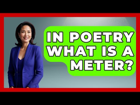 In Poetry What Is A Meter? - Tales And Texts
