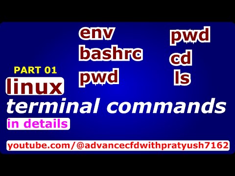 Linux terminal command in details (env, bashrc, pwd, cd,ls) part01
