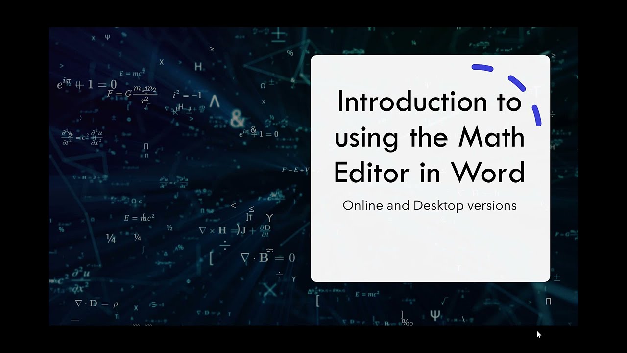 Introduction to using the Math Editor in Word