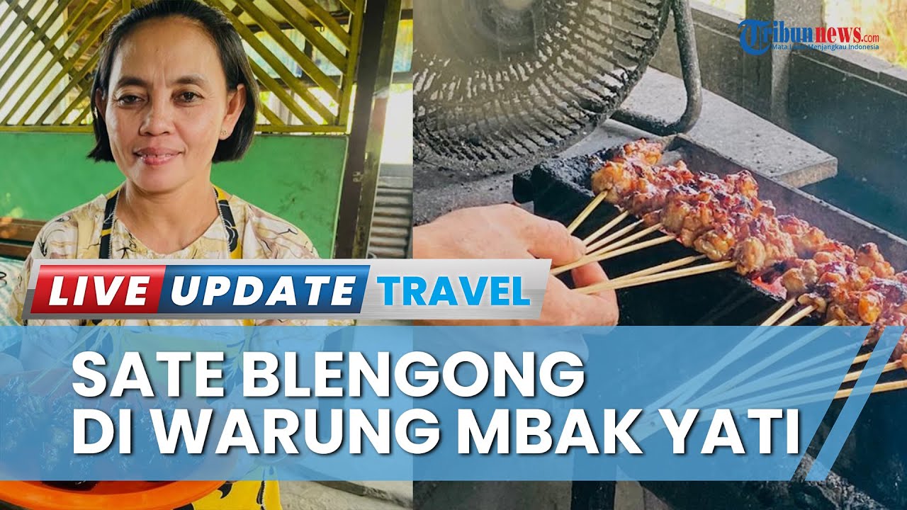 Berburu Sate Blengong di Warung Mbak Yati Tegal, Dijamin Ketagihan karena Dimasak secara Unik ...