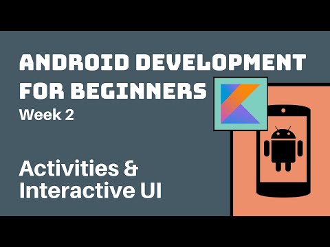 Learn Week 2 Kotlin Android Development Course for Beginners Activities ...
