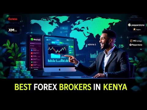 The Best Broker for Forex Trading in Kenya – Best Forex Broker in Kenya