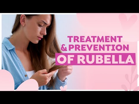 Treatment and Prevention of Rubella | Rubella in Pregnancy