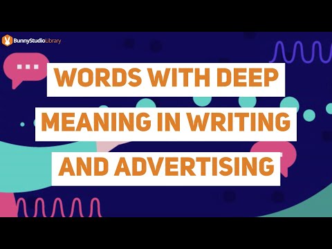 Words With Deep Meaning In Writing And Advertising