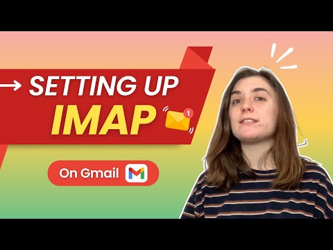 What are IMAP settings in Gmail and how to use them