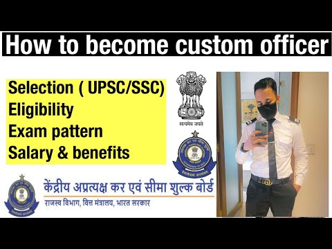 How to become Indian custom officer 👮♂️.Selection , salary & benefits.#customofficer #IAS #UPSC