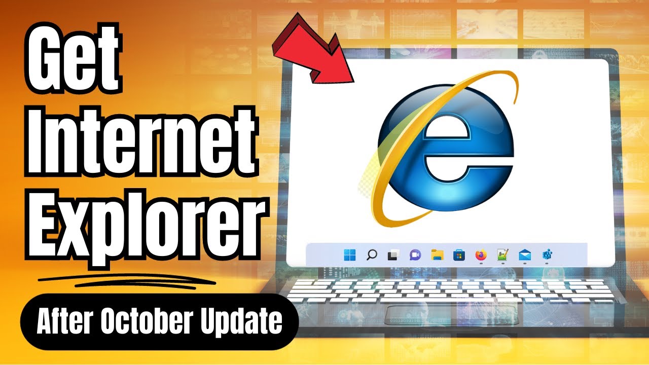 How to Get INTERNET EXPLORER back in Windows 11/10 - (2024)