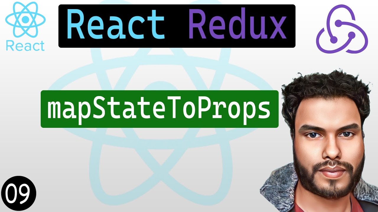 09 - mapStateToProps in React Redux - connect Function | React Redux Tutorial