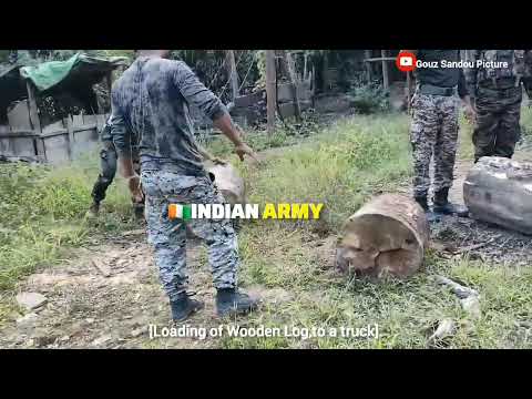 INDIAN ARMY 🪖 LOADING OF WOODEN LOG 🪵 TO THE TRUCK 🚛