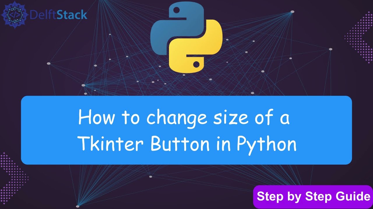 Change Tkinter Button Size in Python with Precision